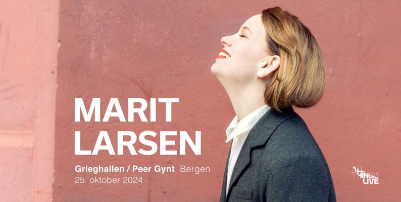 Marit Larsen. Kjøp billetter & hotell i Bergen - Showpakker.no